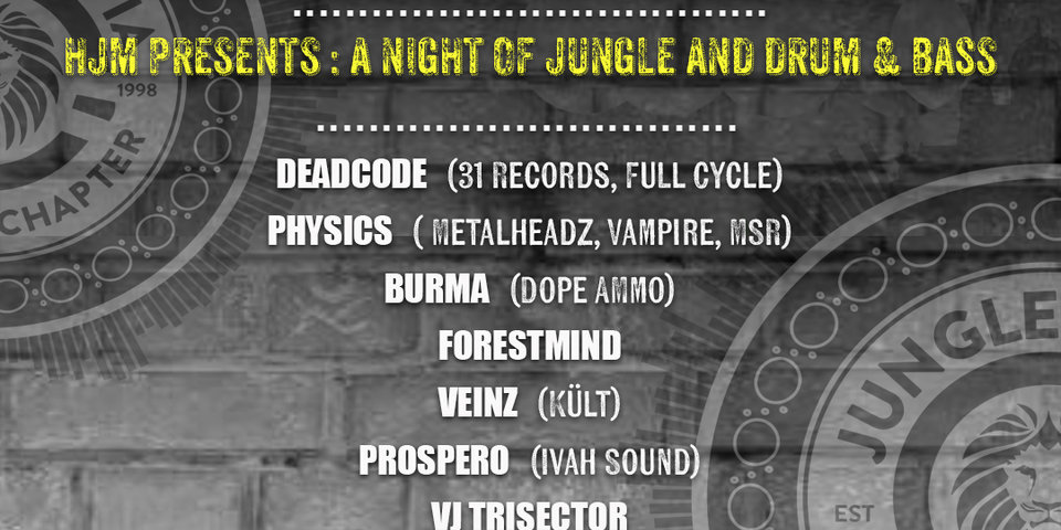 HJM PRESENTS: A NIGHT OF JUNGLE AND DRUM & BASS